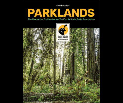 Parklands Spring 2024 | California State Parks Foundation